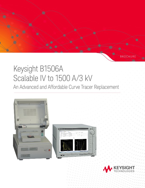 B1506A Scalable IV to 1500 A/3 kV PDF Asset Page | Keysight